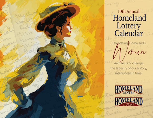 2026 (10th Annual) Lottery Calendar:Celebrating Homeland’s Women - Homeland